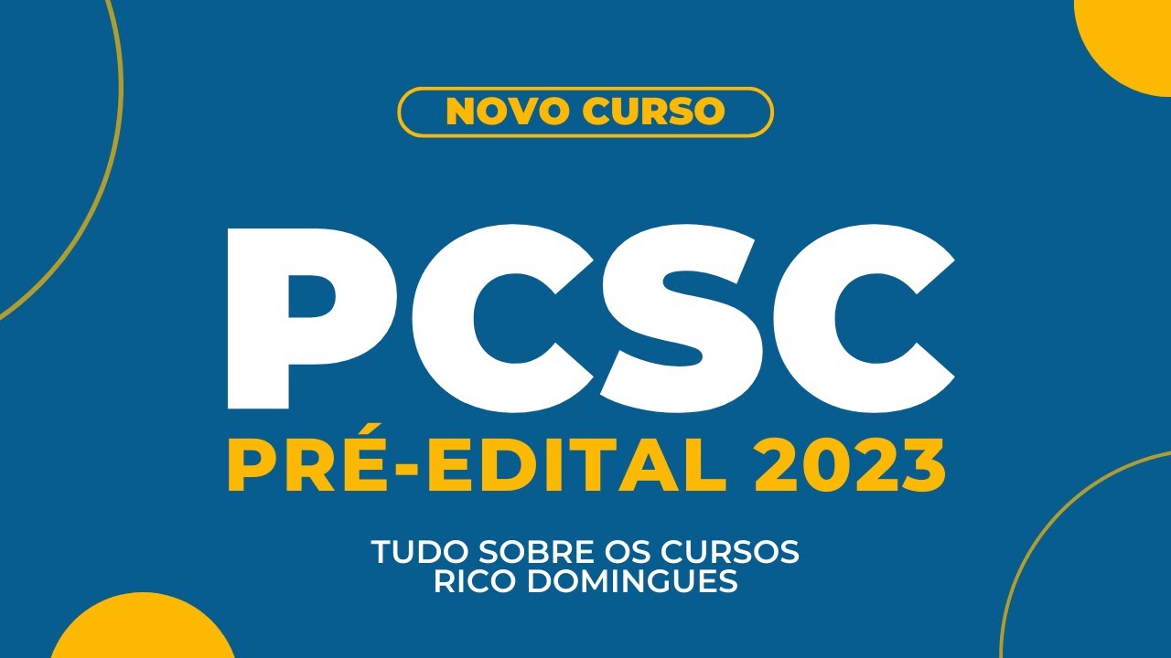 NOVO CURSO PCSC PRÉ-EDITAL 2023 - YouTube