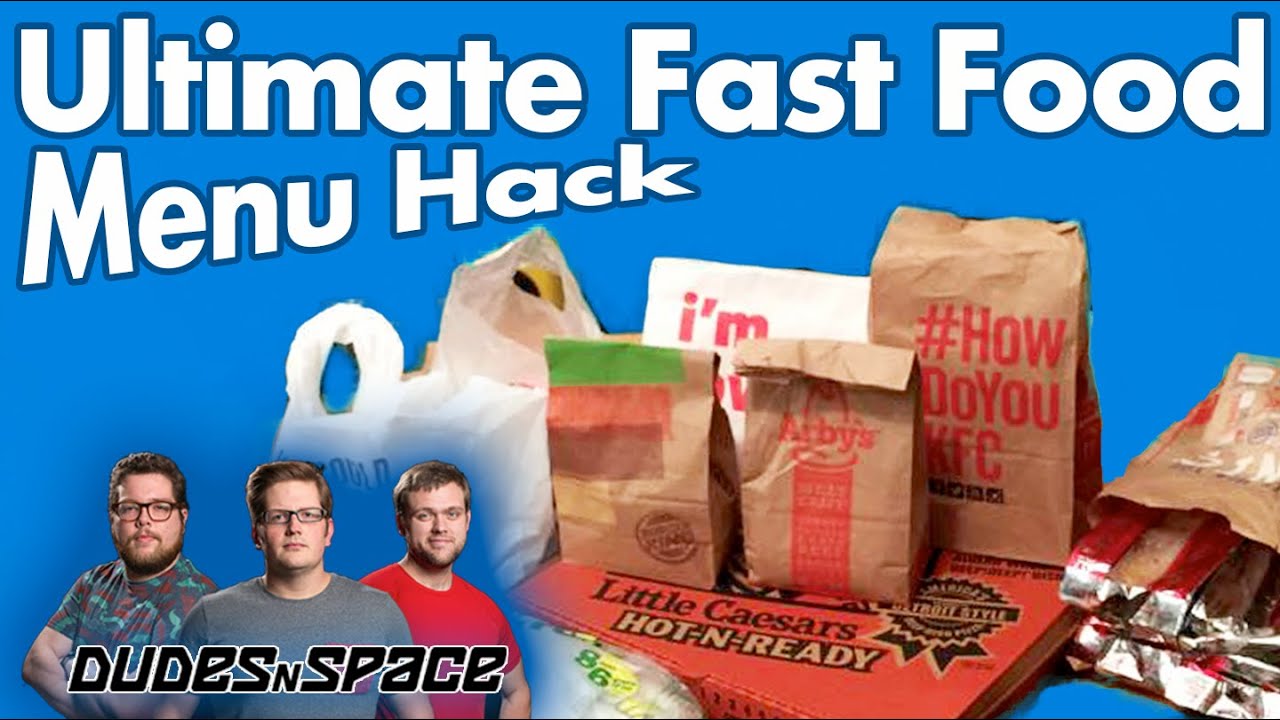 Ultimate Fast Food Menu Hack - Dudes N Space Builds A Monster (Parody ...