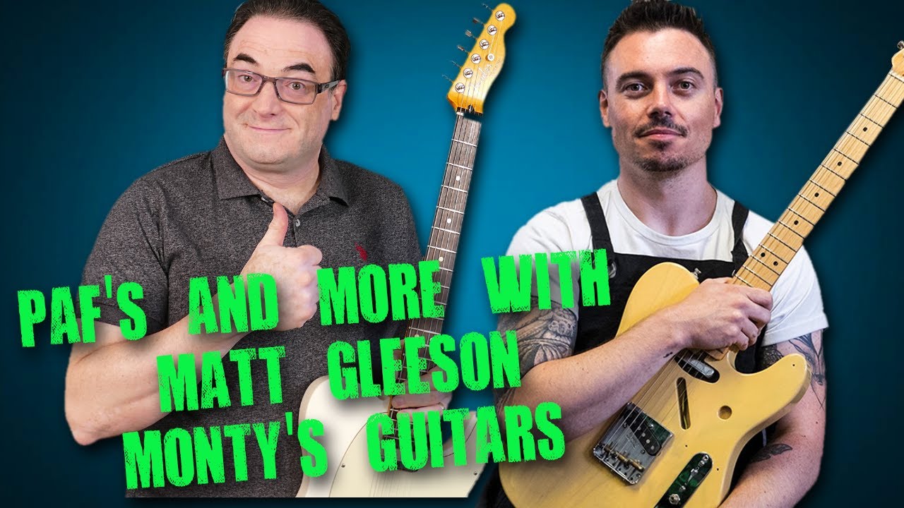 Talking PAF's And More With Matt Gleeson From Monty's Guitars - YouTube