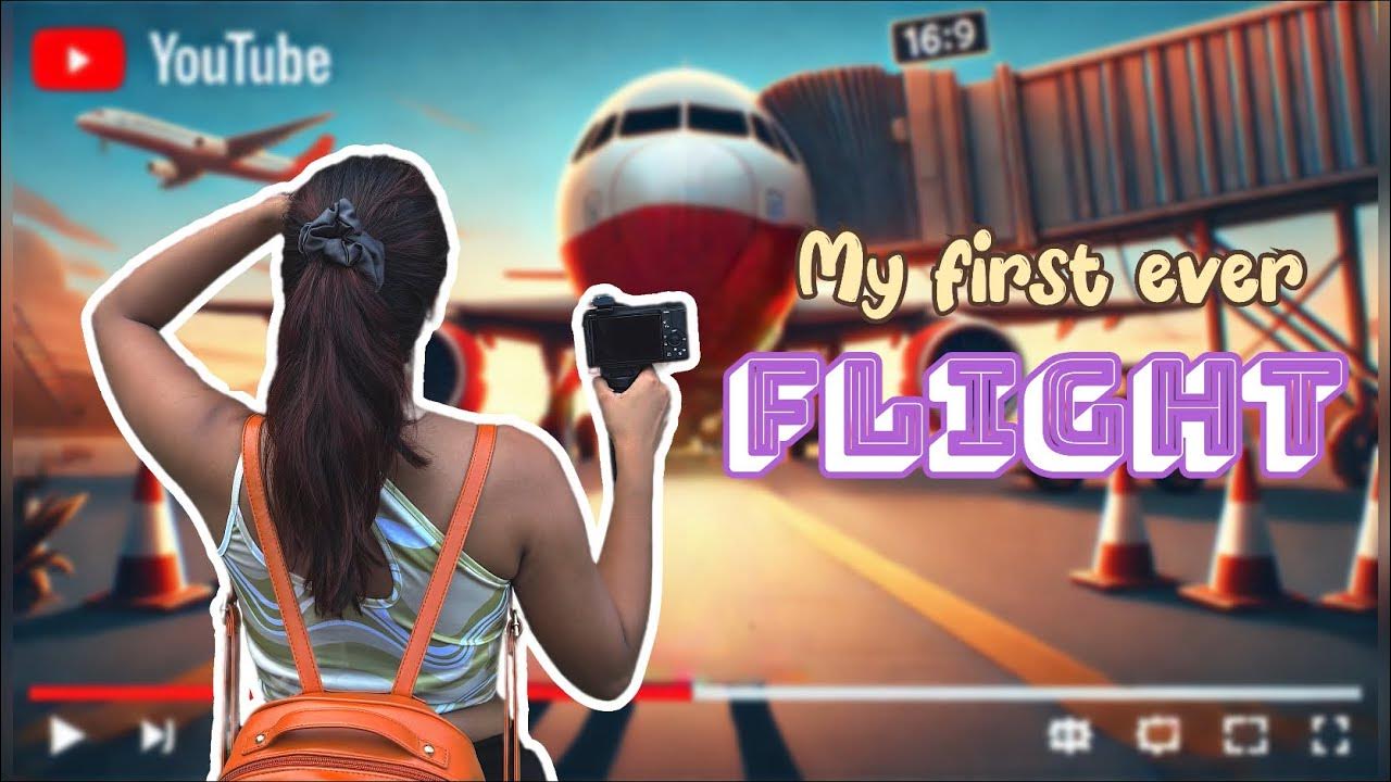 Experiencing my first ever flight 😱 | LwS day 58/100 | SHRIHITT - YouTube