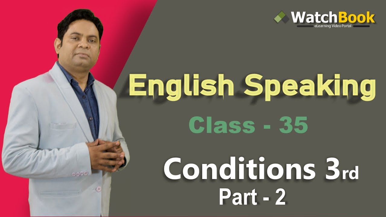 How to Make Conditions Part - 2 | Learn English From Scratch | English ...