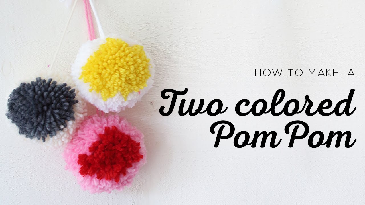 How to make a two colored pom pom - YouTube