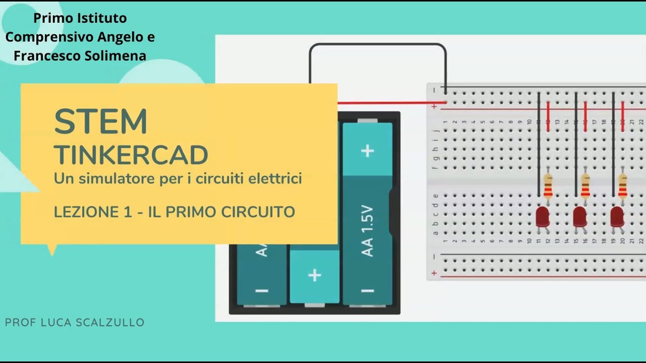 STEM - TINKERCAD - Circuiti Elettrici - YouTube