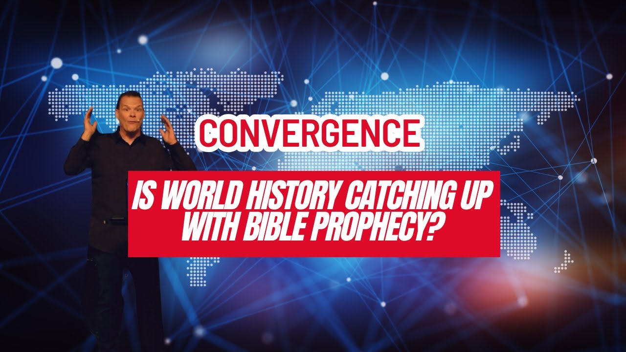 CONVERGENCE: When the World Catches Up to the Word - YouTube