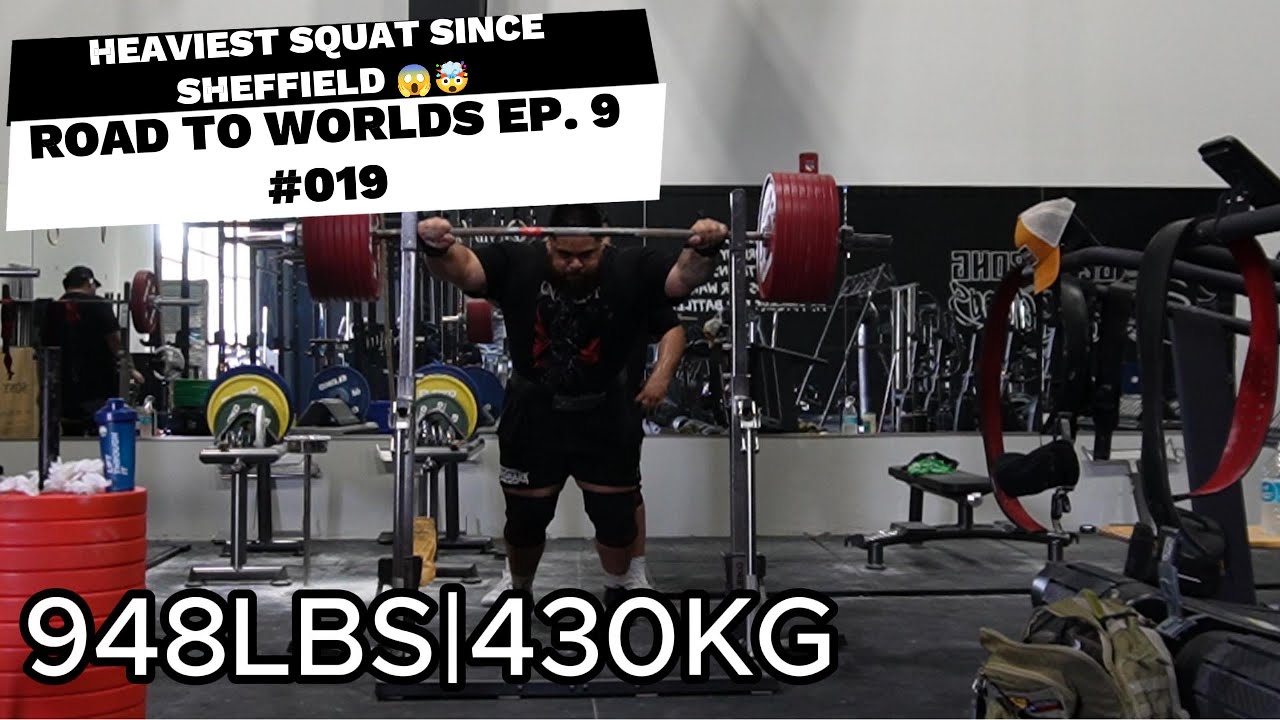 948 POUND SQUAT | My Heaviest Squat Since Sheffield 😱🤯 | Road to Worlds ...