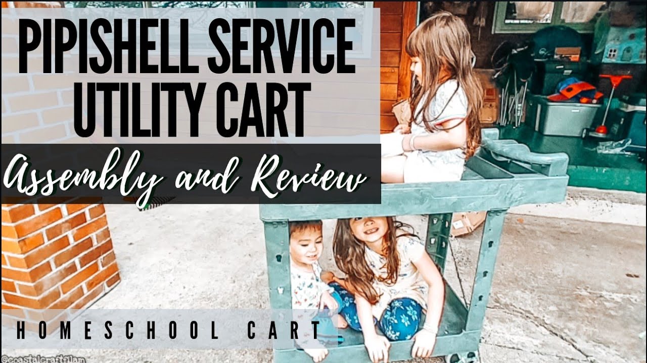 PIPISHELL Utility Service Cart || Homeschool Cart || Assembly & Review ...