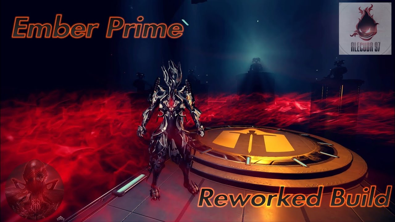 Warframe Ember Prime ultimate Build - YouTube