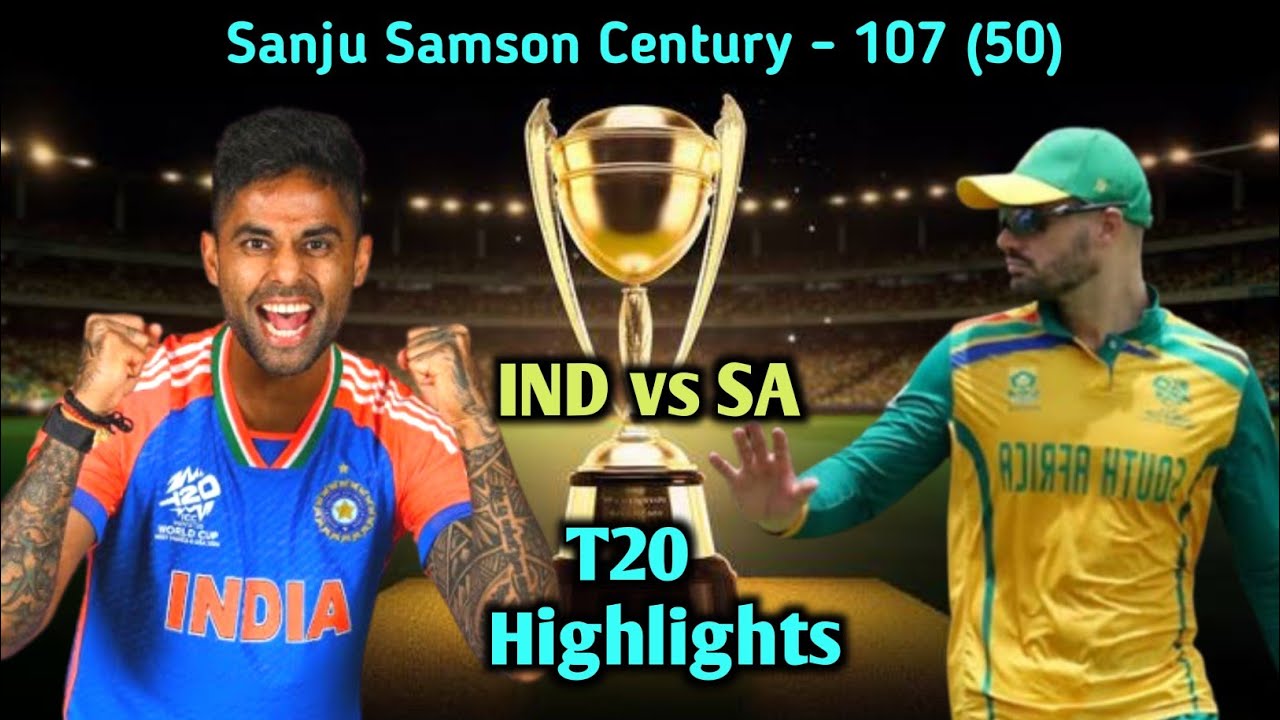 IND vs SA Highlights| 1st T20 2024 | Sanju Samson 107 (50) | India vs ...