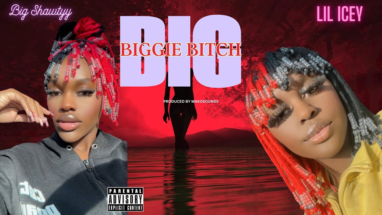 Lil ICY, Big Shawtyy-Big Biggie B*tch” Official Audio (Explicit) - YouTube