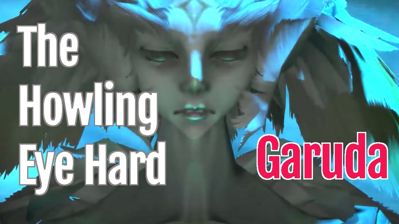 FFXIV The Howling Eye Hard - Garuda (Level 50 Trial) - A Realm Reborn ...