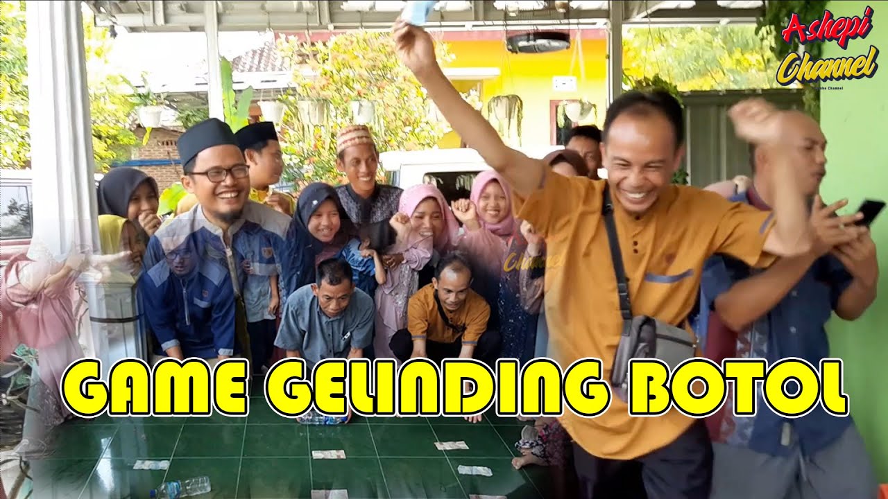 "Games Gelinding Botol " Momentum Lebaran Bersama Keluarga Besar - YouTube