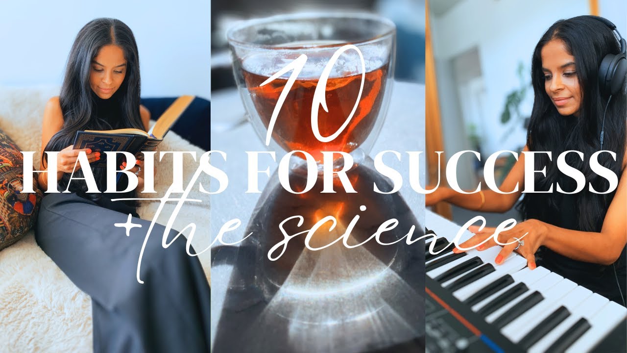 10 Life-changing Habits for Success (boost your brain, body and ...
