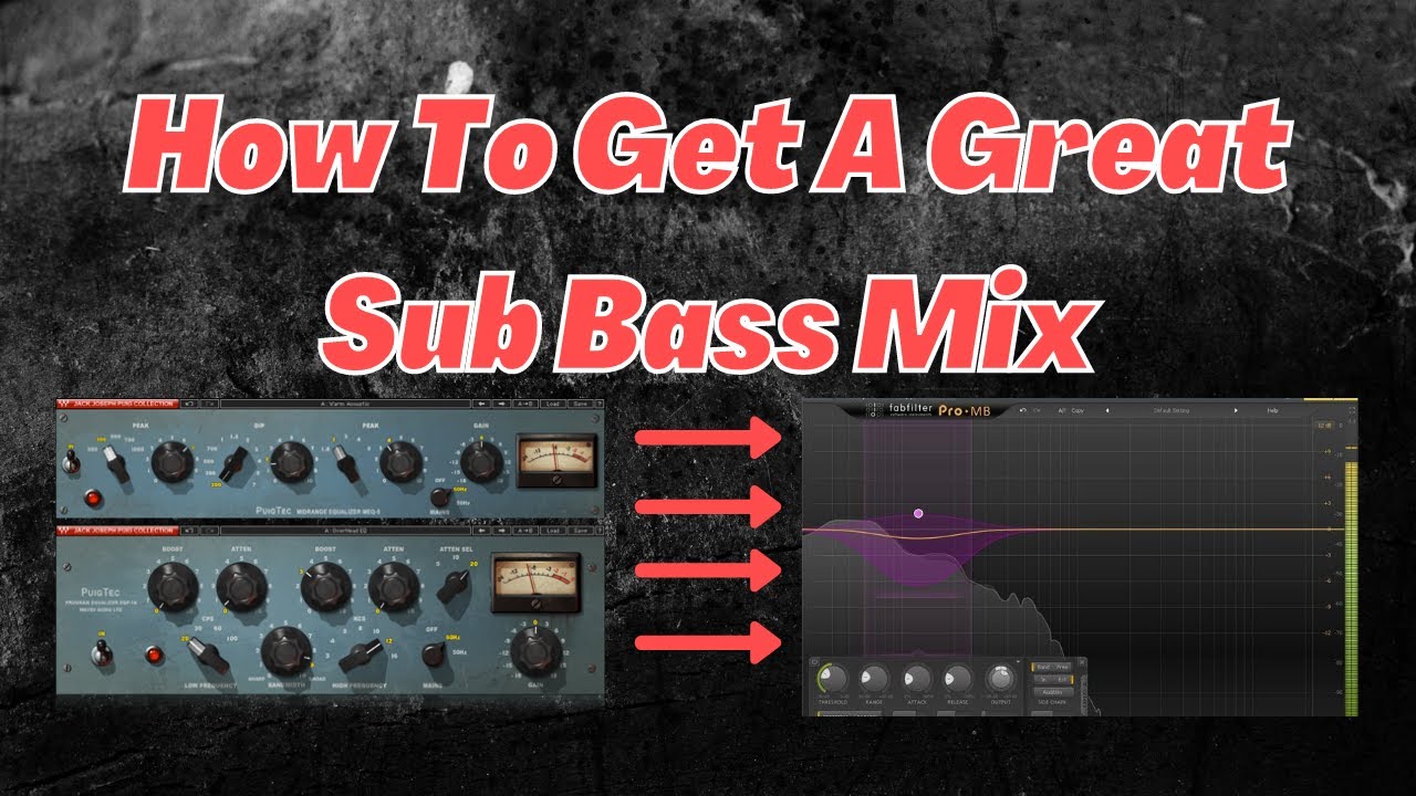 How To: Get A Great Sub Bass Mix (Pultec Low-End Trick) [Dubstep Tricks ...