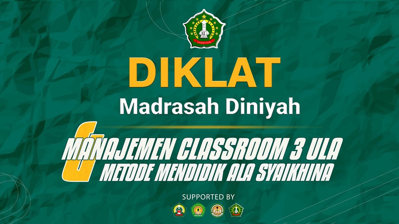 PART 02-Diklat Madrasah Diniyah | Manajemen Classroom 3 Ula -Metode ...