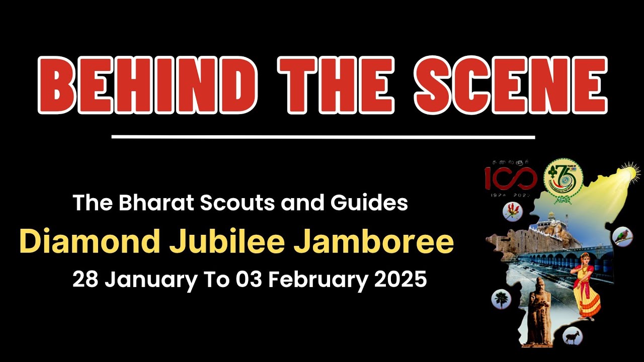 Behind The Scenes : The Diamond Jubilee Jamboree of The Bharat Scouts ...