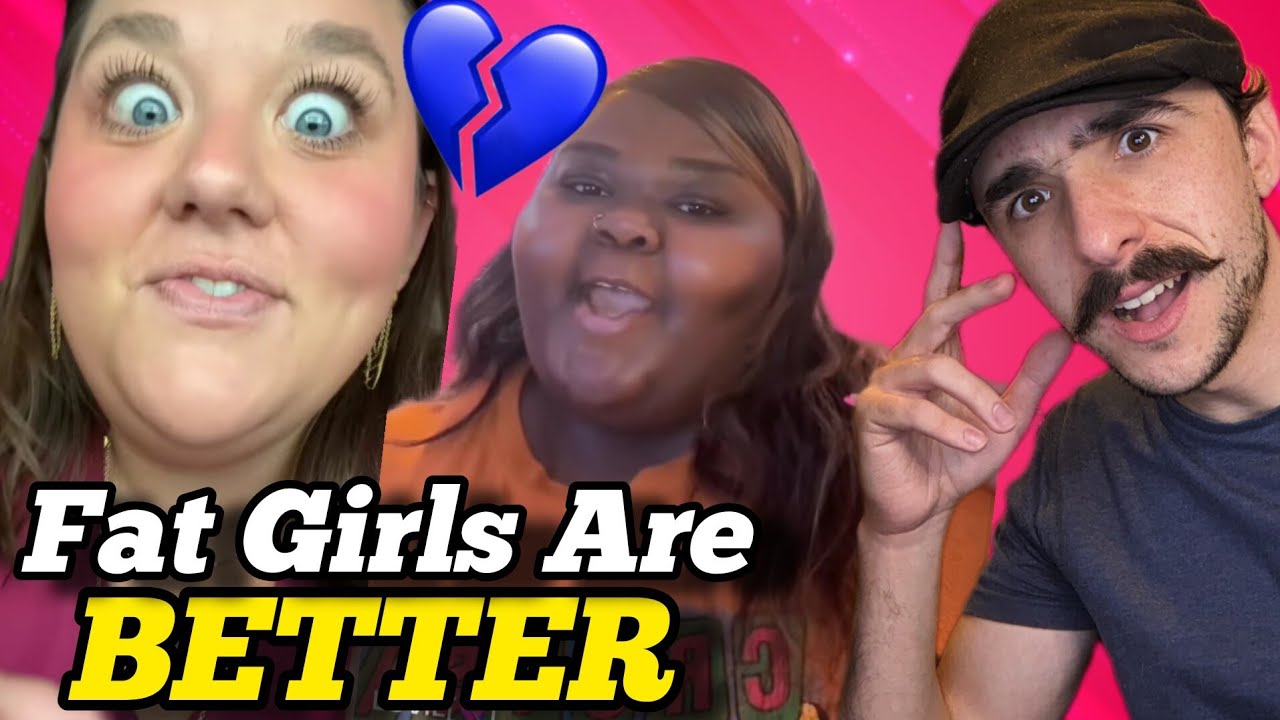 "Fat Girls Are Better Than Thin Girls!" | Fat Acceptance TikTok Cringe Part 130 - YouTube