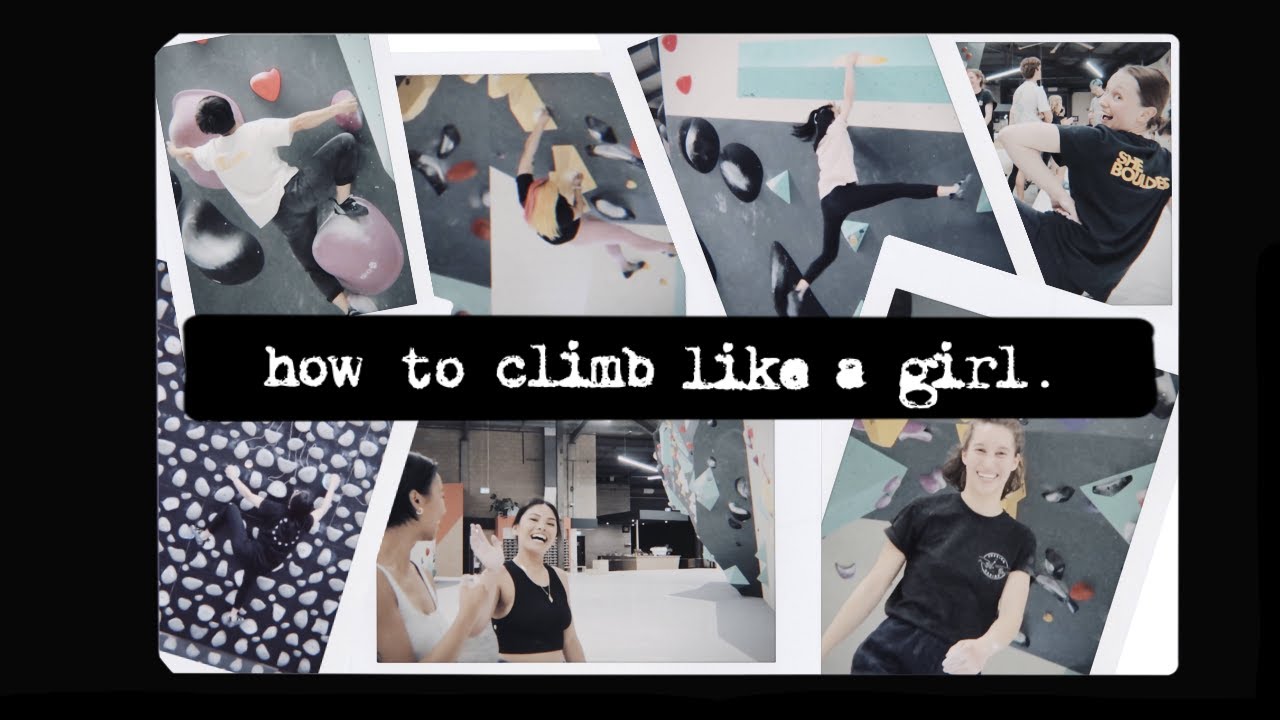 how to climb *like a girl* 🤩 | 3 tips on how you can get better at ...