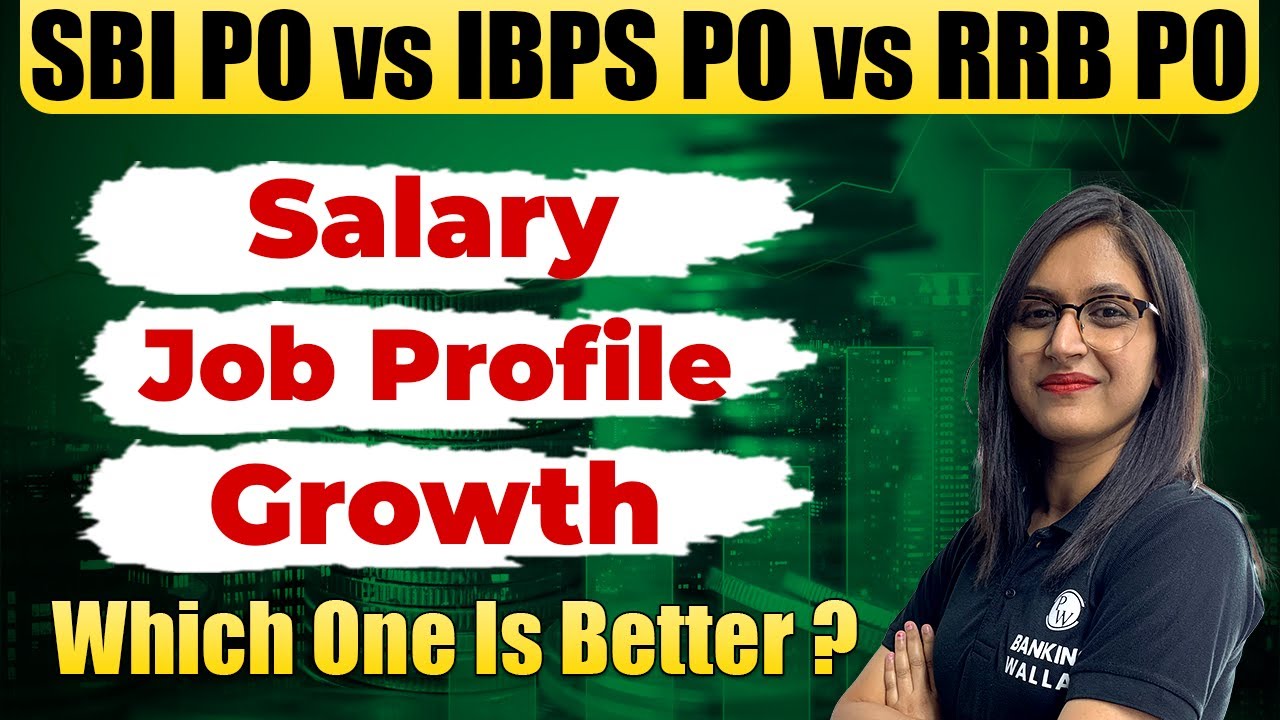 SBI PO Vs RRB PO Vs IBPS PO Which One Is Better Sushmita Ma am sbi-po-vs-rrb-po-vs-ibps-po-which-one-is-better-sushmita-ma-am