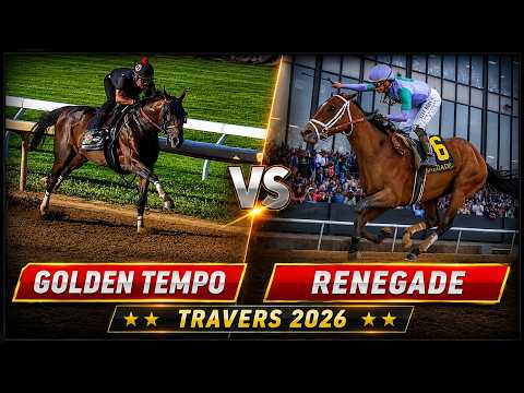 GOLDEN TEMPO vs RENEGADE | Who Will Win the 2026 Travers Stakes?