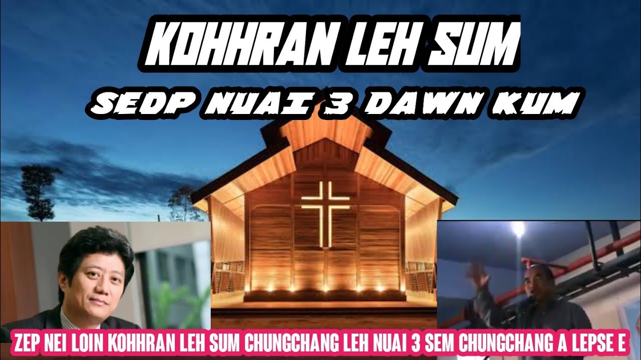 Kohhran leh Sûm (Tangka) SEDP sem kum - David Sailo in Kohhran ze dik tak ni mek SEDP a lepse e ...