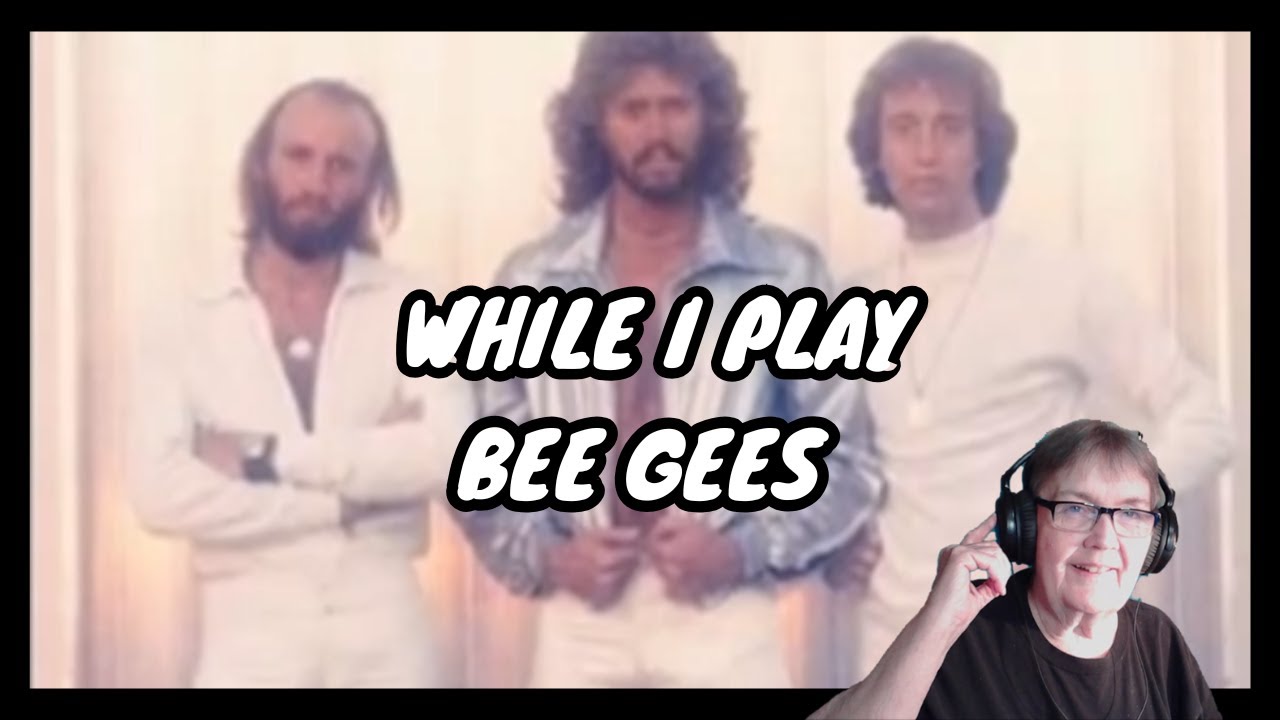 While I Play/Bee Gees | FIRST REACTION - YouTube