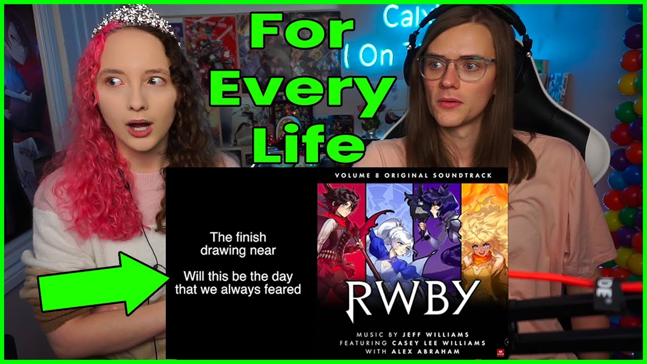 RWBY Volume 8 Soundtrack Reaction & Discussion - For Every Life - YouTube