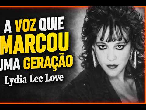 Lydia Lee Love — A Voz Que Marcou Uma Geração | A História de “Don’t ...
