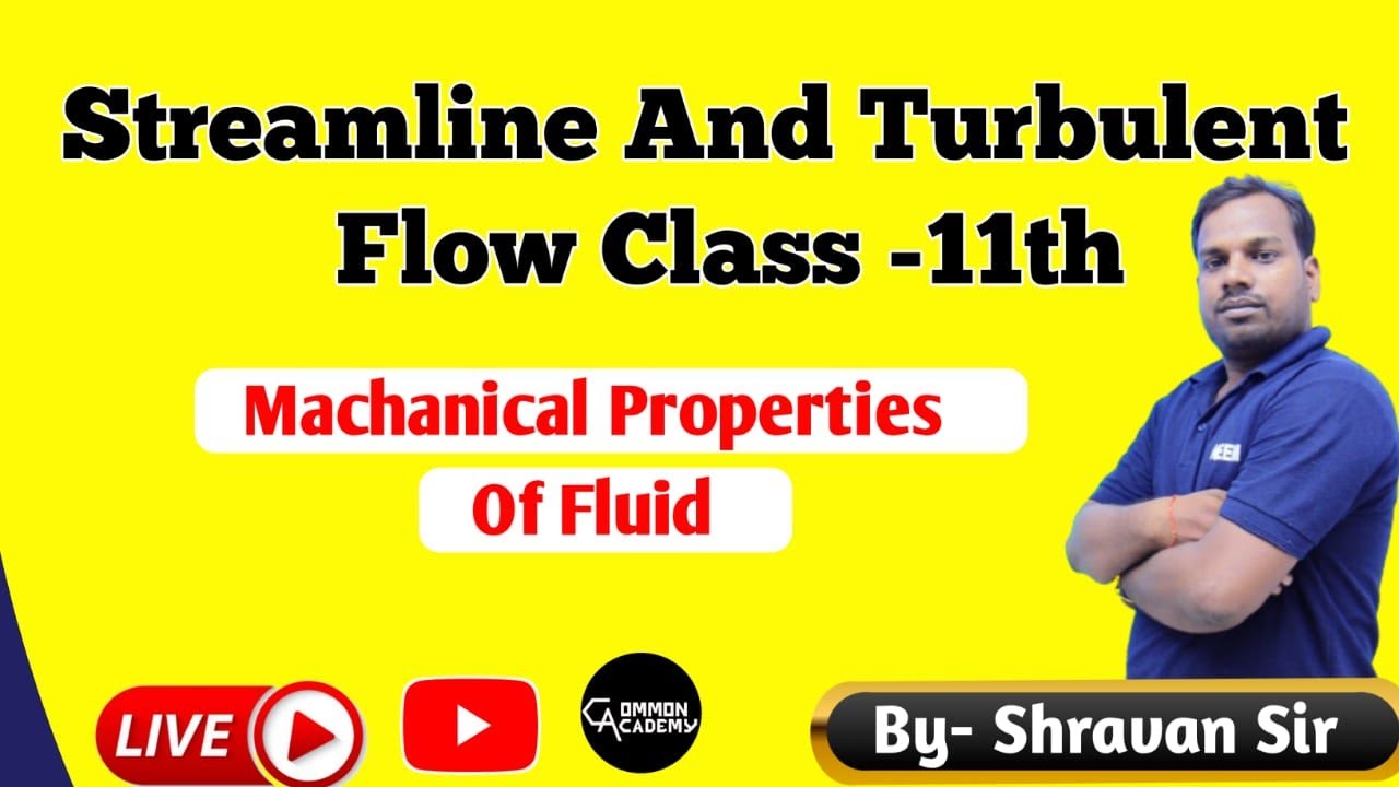Streamline And Turbulent flow || Class -11th || By-Shravan Sir || CBSE ...