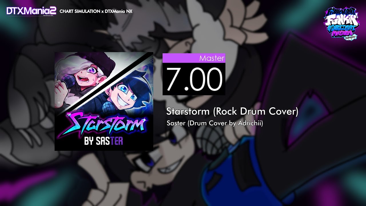 【DTXMania2 x DTXMania NX】Starstorm (Rock Drum Cover) / Saster【FNF ...