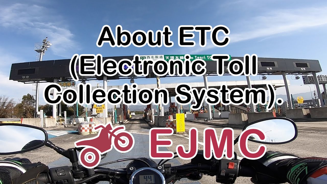About ETC (Electronic Toll Collection System)【EJMC〜日本をバイクで楽しむ！〜】 - YouTube