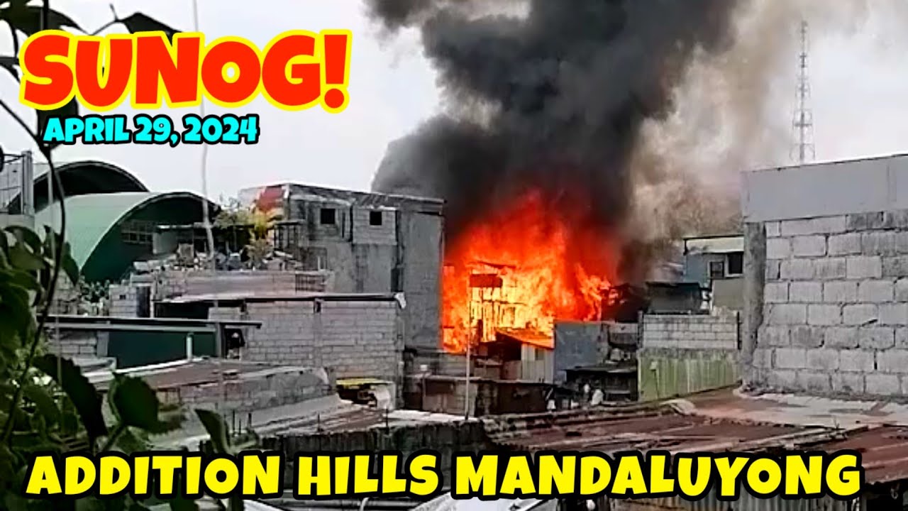 Sunog sa Panatag St., Blk 37, Addition Hills, Mandaluyong April 29 ...