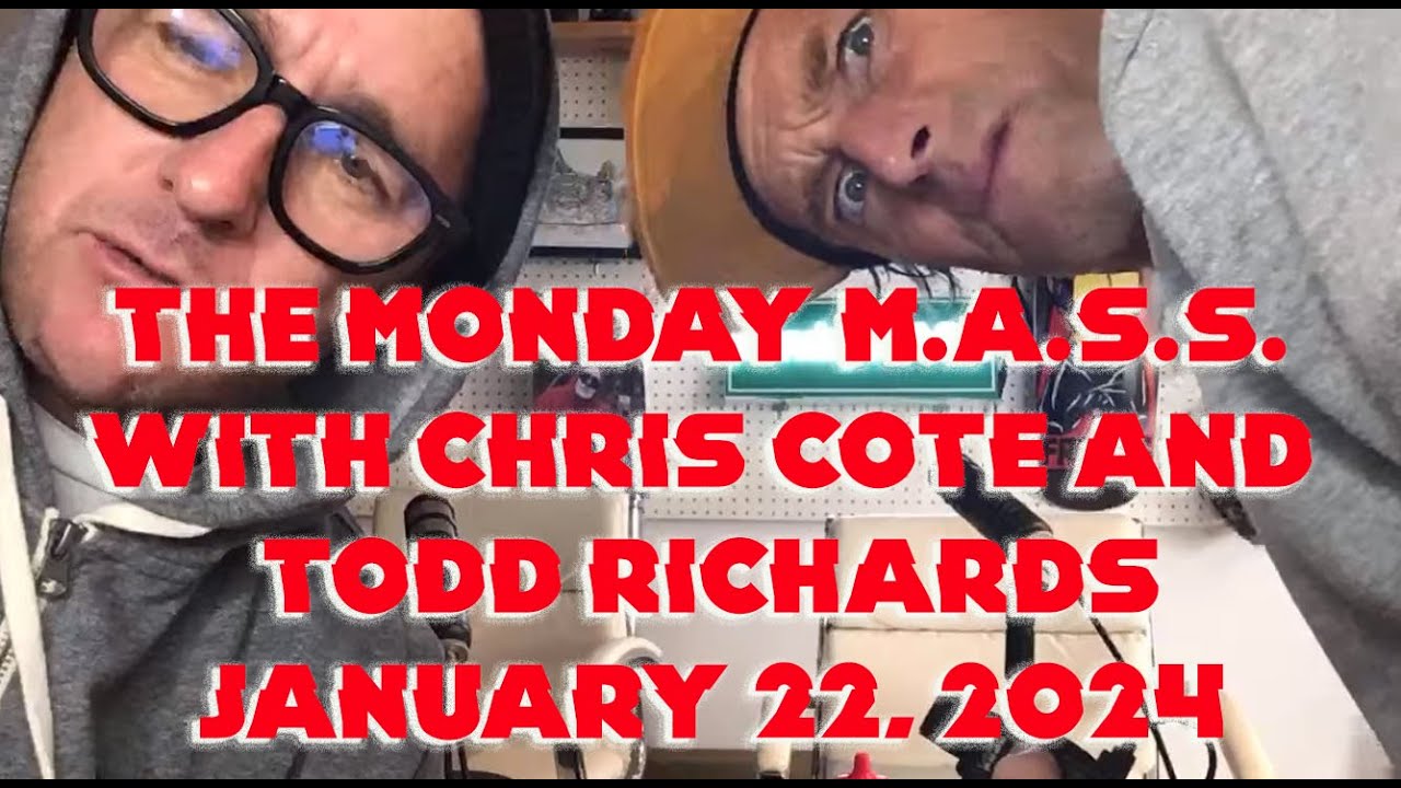 The Monday M.A.S.S. With Chris Cote and Todd Richards, January 22, 2024 - YouTube