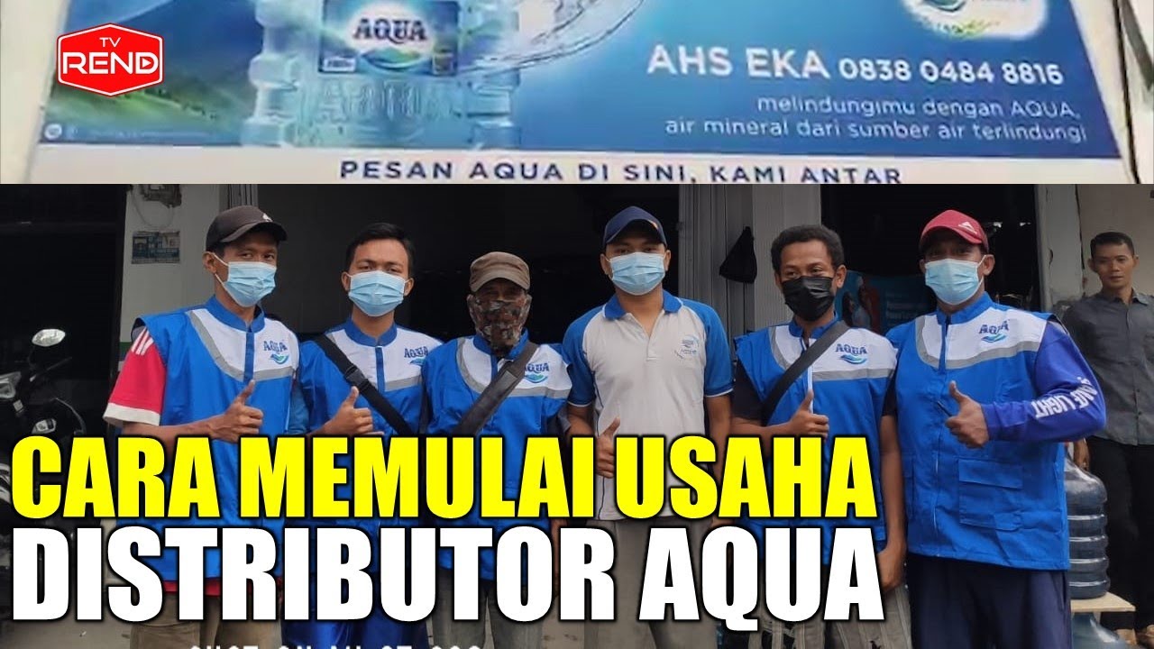 Cara MEMULAI USAHA Distributor Aqua Galon (AHS) - YouTube