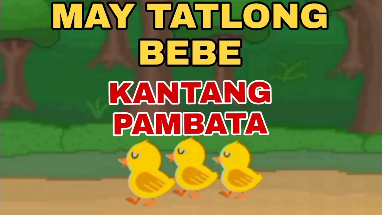 MAY TATLONG BEBE || KANTANG PAMBATA - YouTube