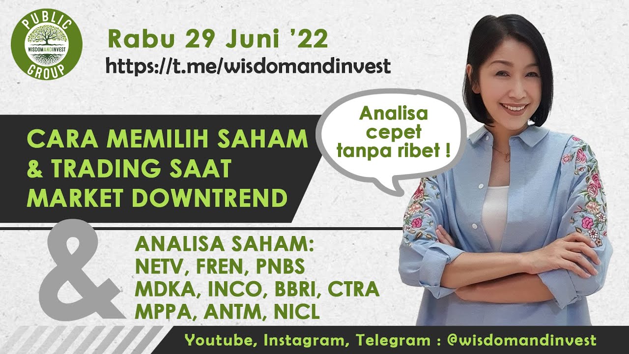 Cara memilih saham & trading saat market downtrend dan analisa saham ...