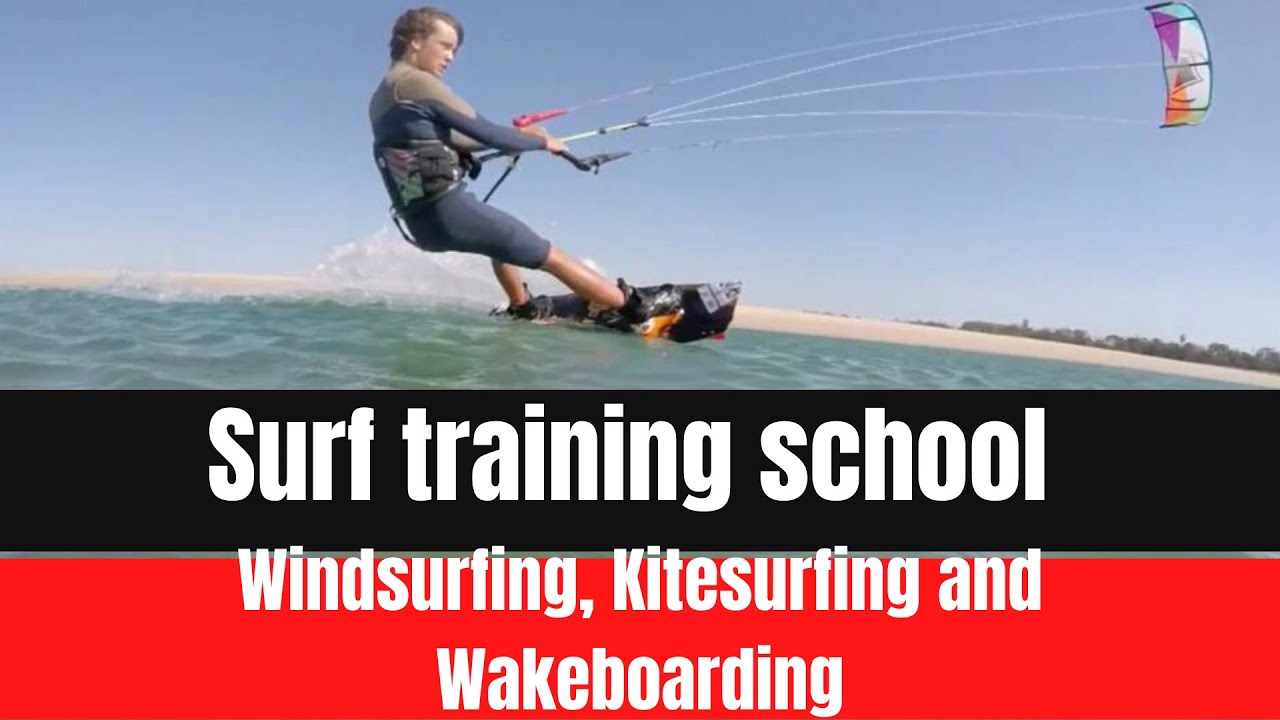 Surf training school, Windsurfing, Kitesurfing and Wakeboarding - YouTube