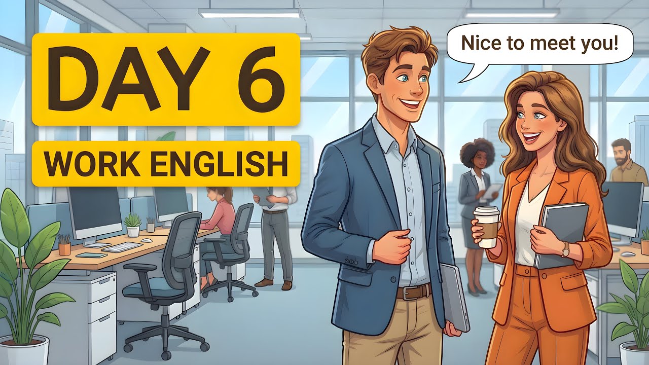 Day 6: How to Speak English on Your First Day at Work | English ...