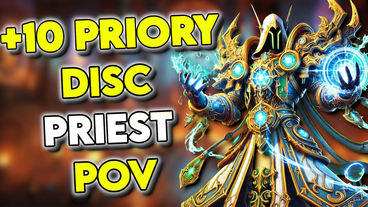 Priory Of The Sacred Flame is NO JOKE! | Timed +10 Disc Priest POV ...