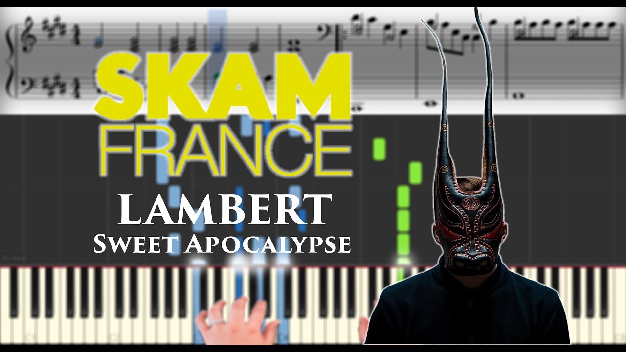 Lambert - Sweet Apocalypse (Skam France Season 3) | Sheet Music ...