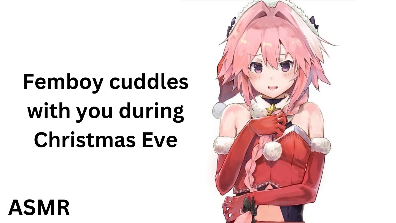 Femboy cuddles with you on Christmas Eve - YouTube