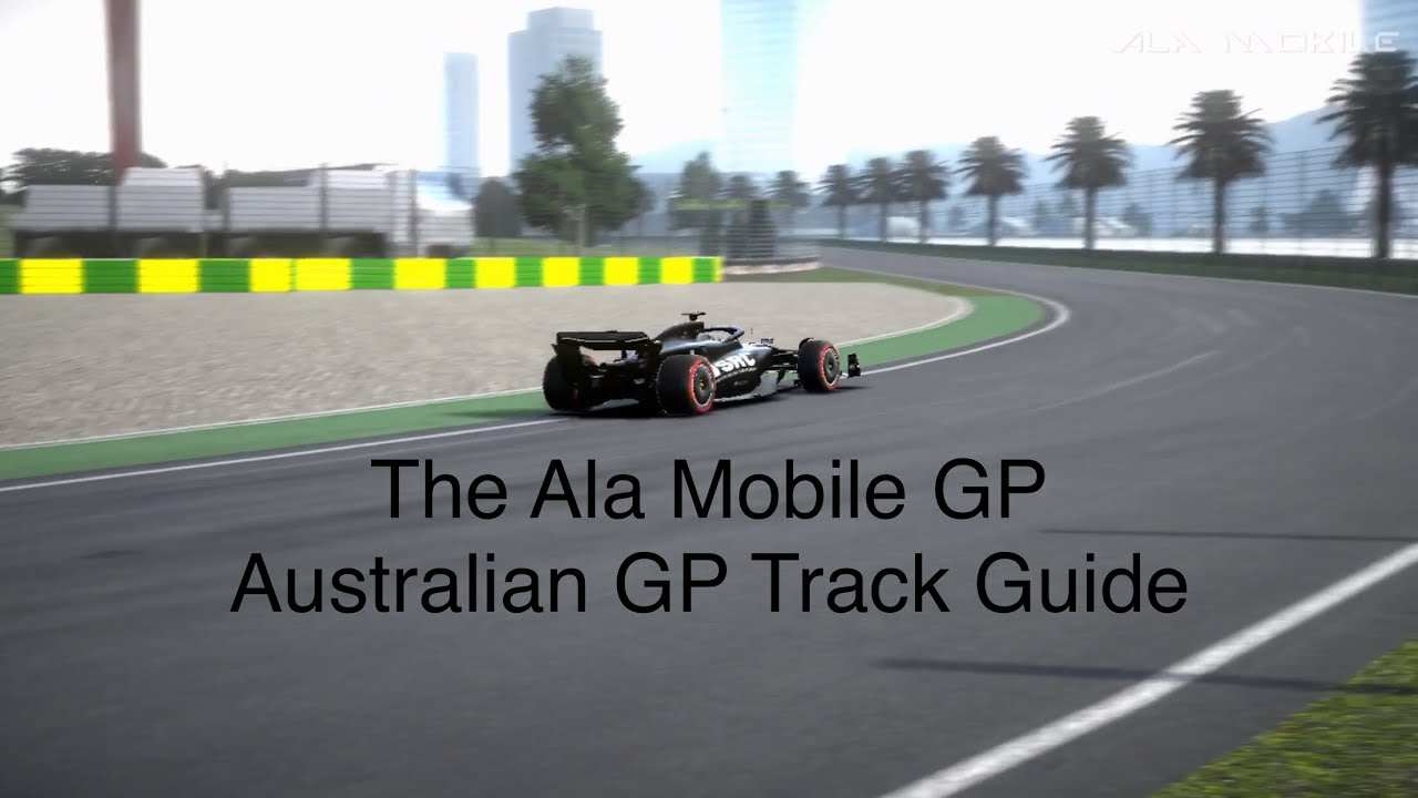 The Ala Mobile GP Australian Track Guide - YouTube