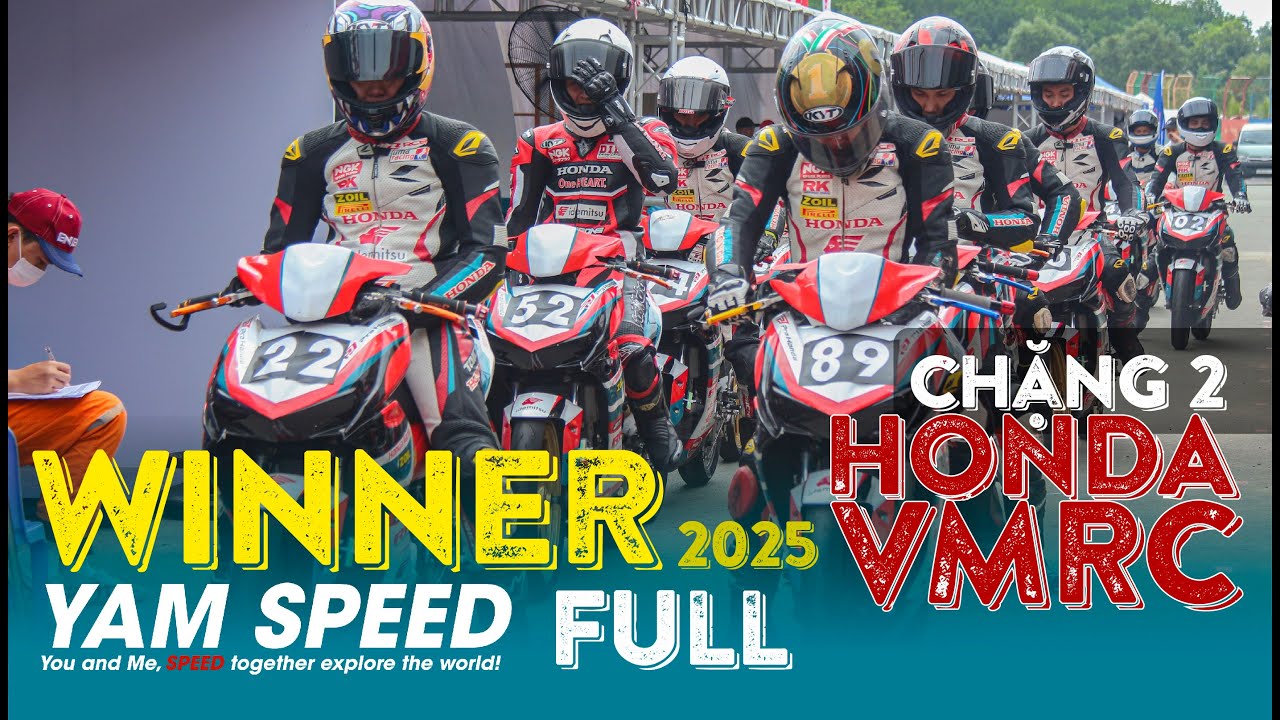 Chặng 2 - Hệ Winner 150 (Full) Giải đua Honda VMRC 2025 I #yamspeed # ...