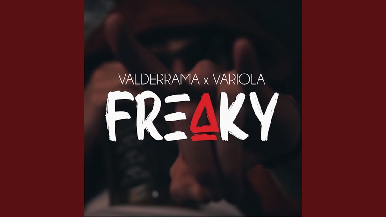 Freaky (feat. Variola) - YouTube