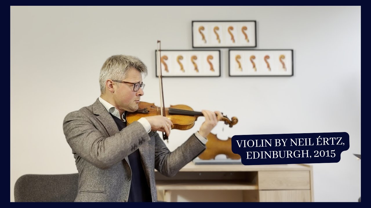 Tim Wright Fine Violins: Violin by Neil Értz, Edinburgh, 2015 - YouTube