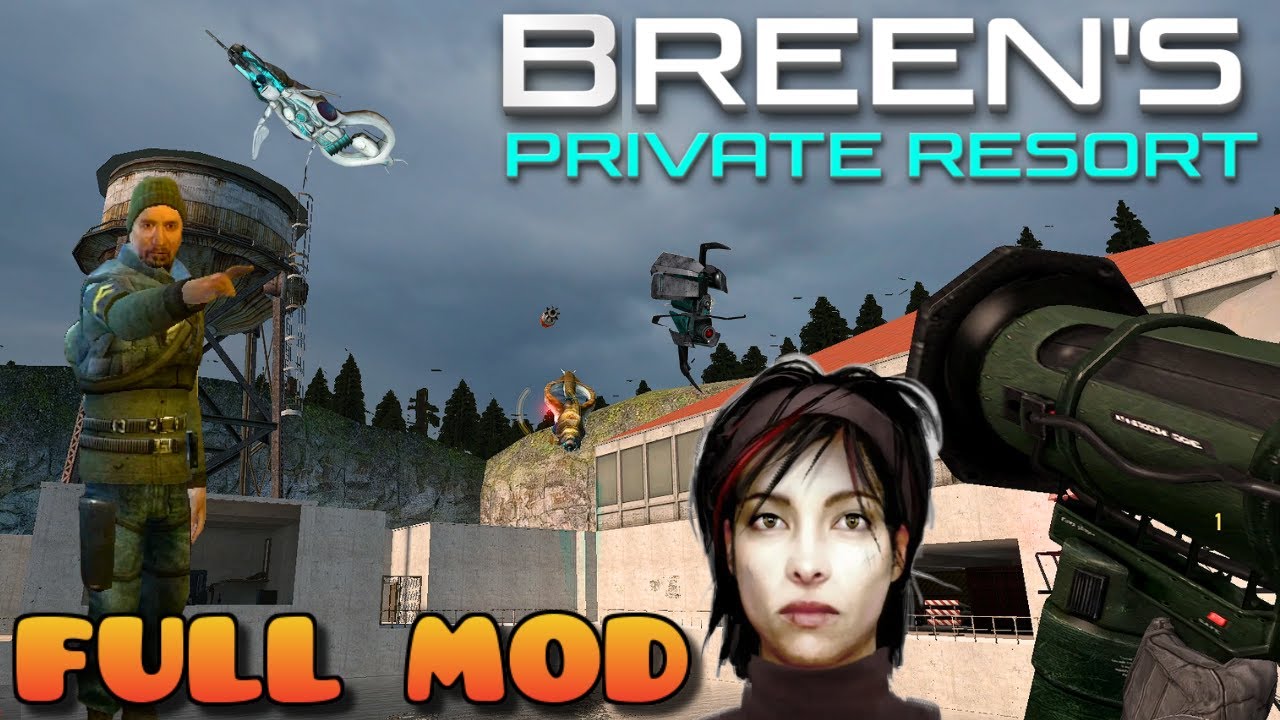 HALF LIFE 2 BREEN'S PRIVATE RESERVOIR Full Mod Gameplay Walkthrough ...