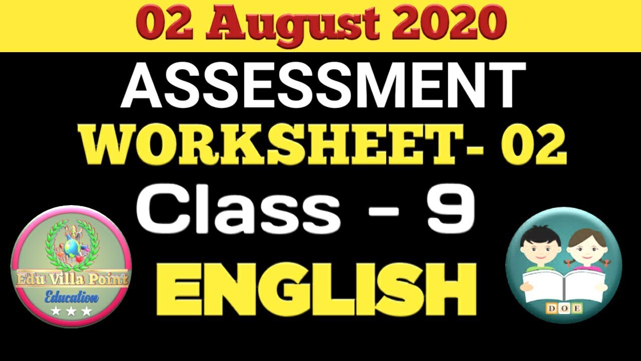 Class 9 English Assessment Worksheet 2 (02/08/2021) | Class 9 English ...