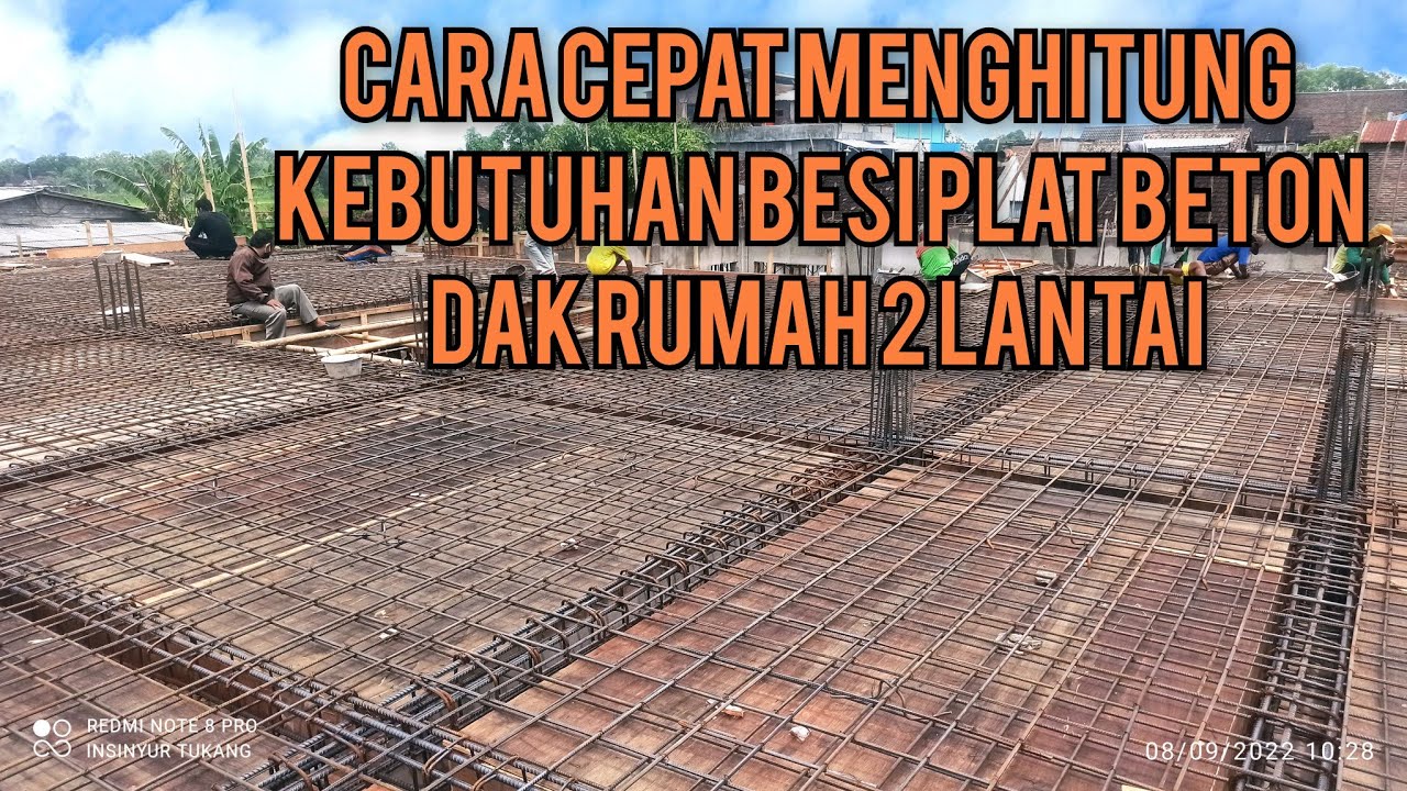 CARA PRAKTIS MENGHITUNG KEBUTUHAN BESI DAK RUMAH 2 LANTAI ‼️ CARA CEPAT ...