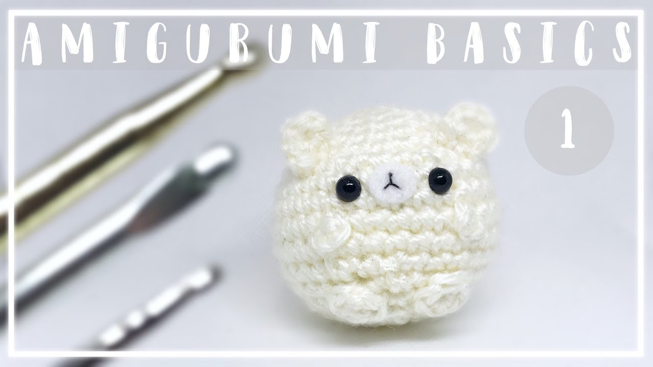 Amigurumi Basics #1 - Materials (Crochet for Absolute Beginners!) - YouTube