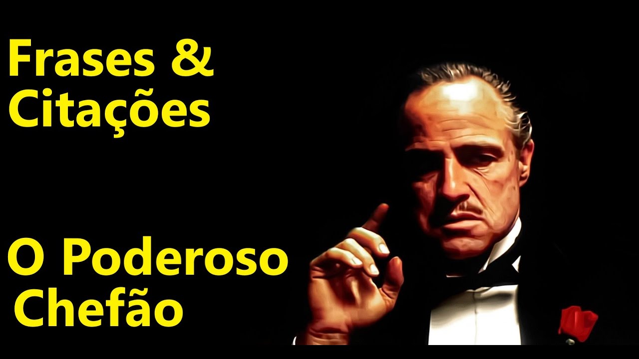 Frases de O Poderoso Chefão + The Godfather music (musica tema o ...