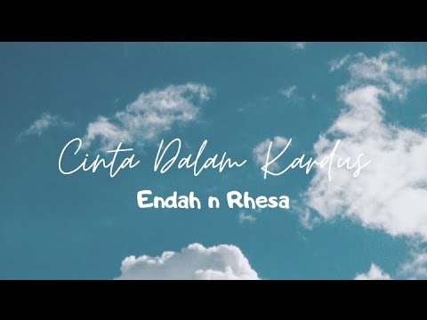 Cinta Dalam Kardus - Endah n Rhesa (Unofficial lyric video)